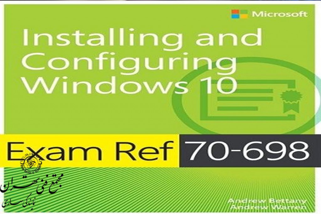 Installing and Configuring Windows 10 - مجتمع فنی تهران نمایندگی ساری - نمایندگی دیباگران تهران ...